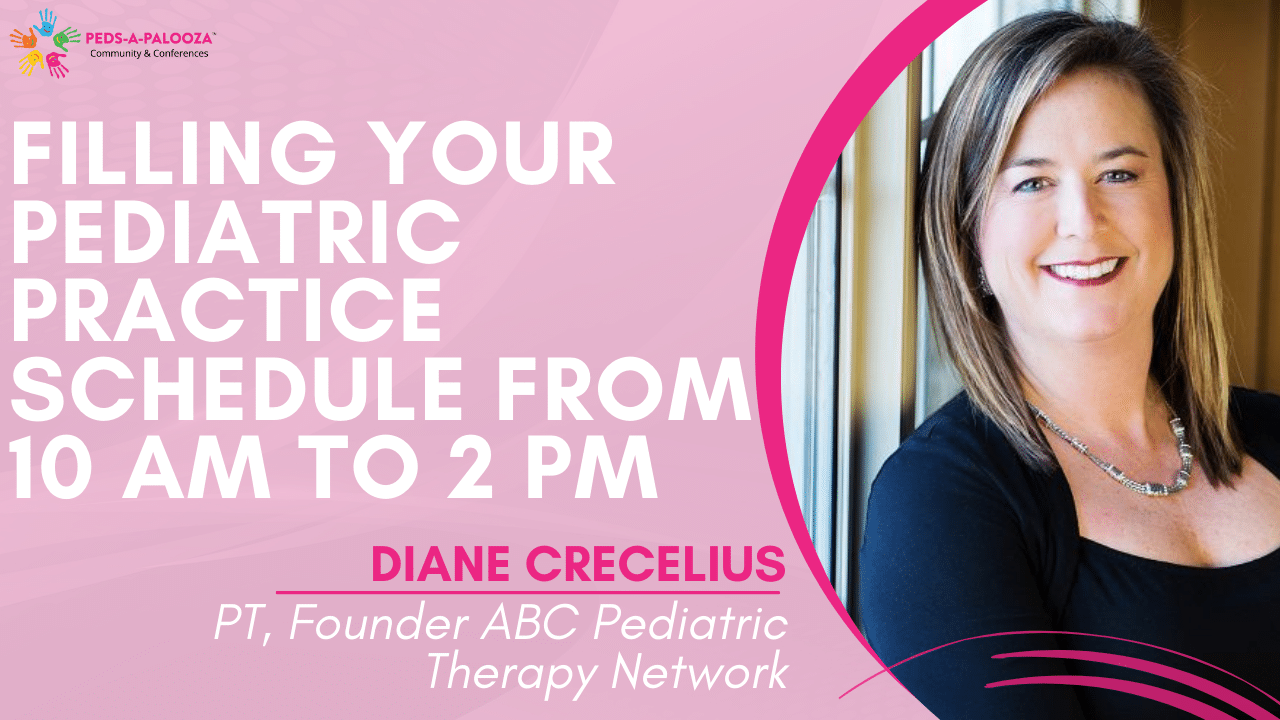 Filling Your Pediatric Practice Schedule From 10 AM to 2 PM